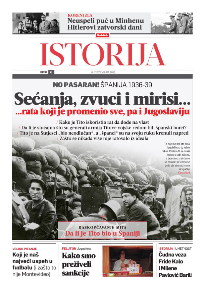 Kako je Španski građanski rat promenio Jugoslaviju - Čitajte u magazinu "Istorija", poklon uz ...